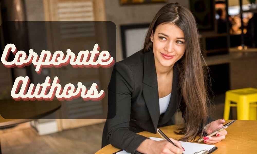 What is Corporate author Step by Step Guide?