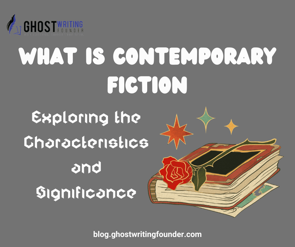 What Is Contemporary Fiction: Exploring The Characteristics and ...