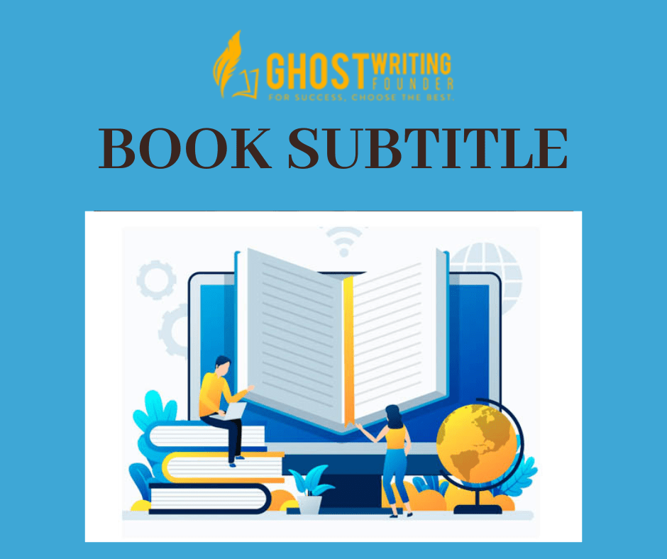 How To Craft The Perfect Book Subtitle [With Examples]