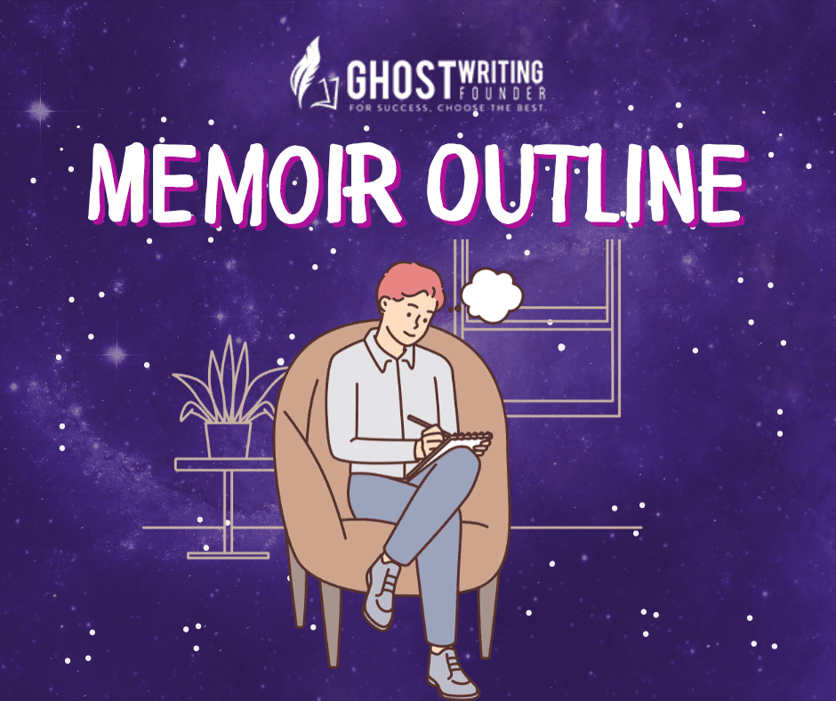 How to Outline Your Memoir [Step-by-Step Guide]