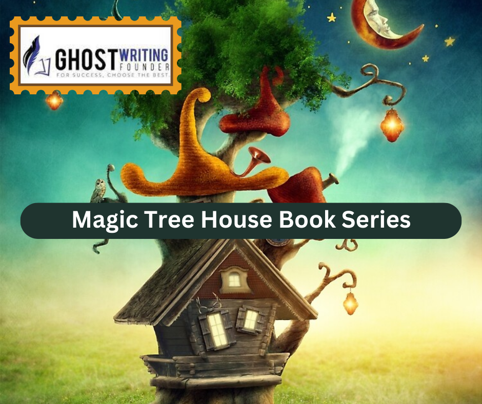 Magic Tree House Book Series: A Step-by-Step Guide to Reading in Order